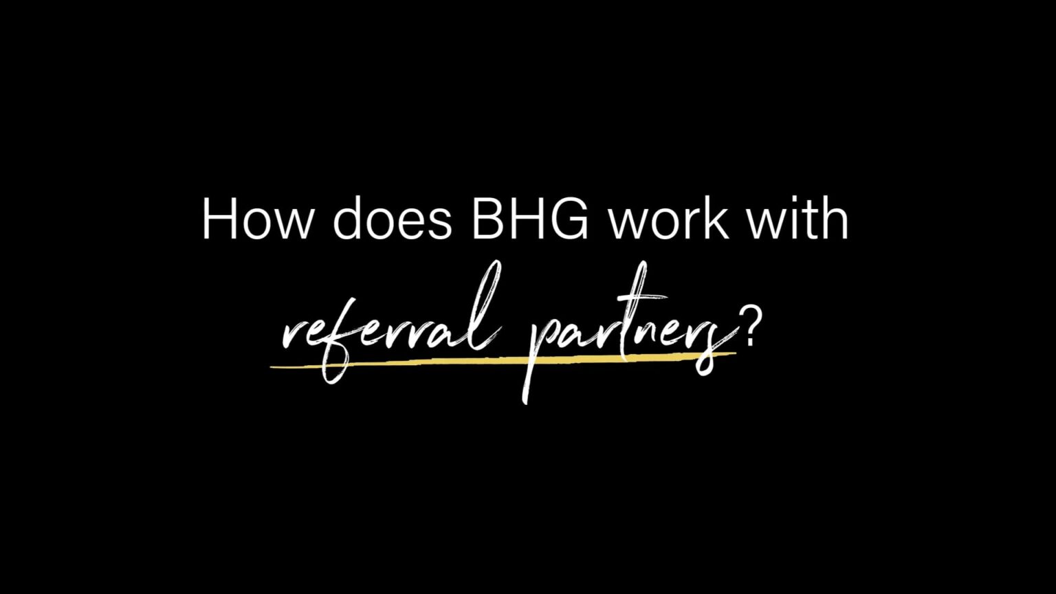 How Does BHG Work with Referral Partners? | Behavioral Health Group